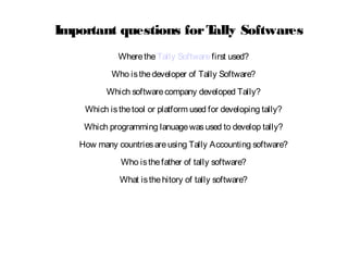 Introduction and History of Tally Accounting Software | PPT