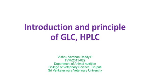 Introduction and principle of glc, hplc | PPTX | Chemistry | Science