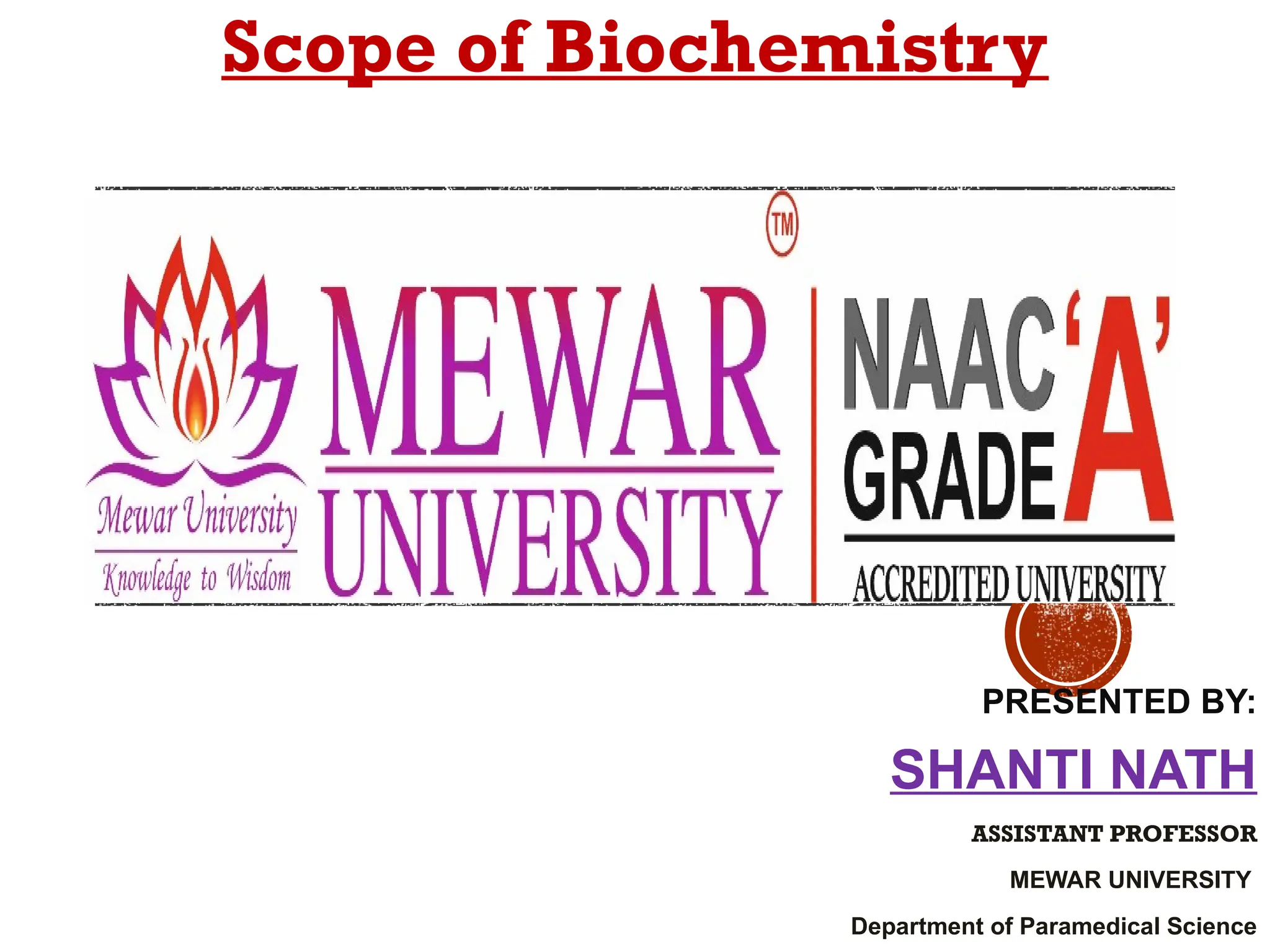 Introduction and Scope of Bichemistry.pptx