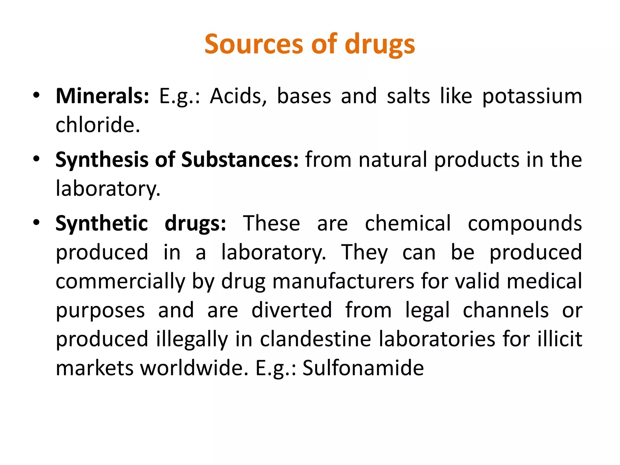 Introduction and sources of drugs, routs of drug administration ...