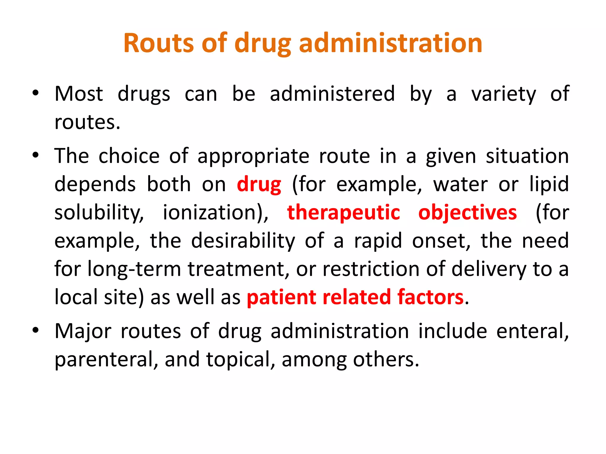 Introduction and sources of drugs, routs of drug administration ...