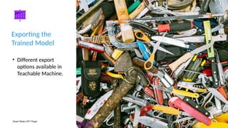 introduction and usage of teachable machine.pptx