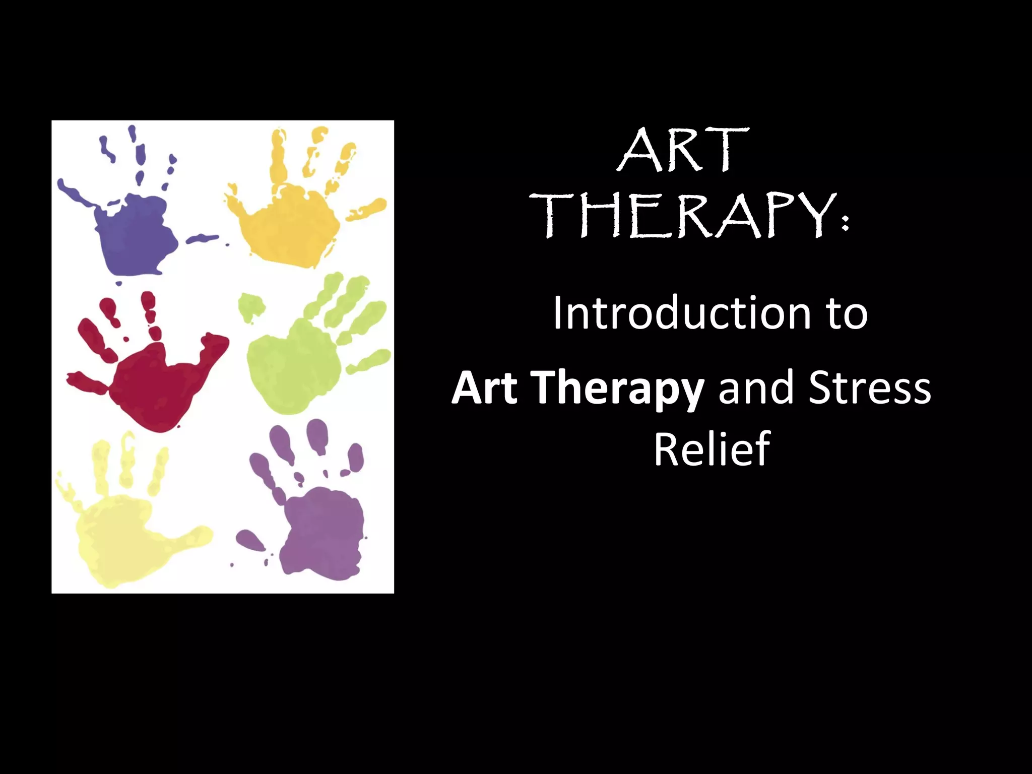 Introduction art therapy1 | PPT