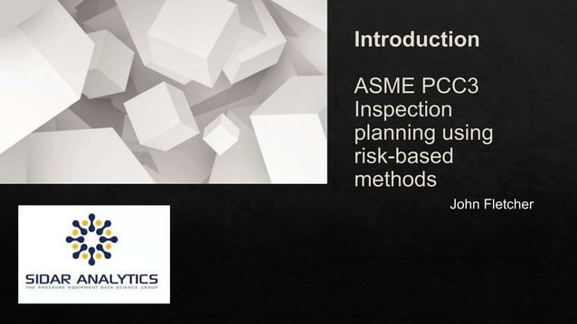 Introduction asme pcc3 inspection planning using risk based methods | PPT
