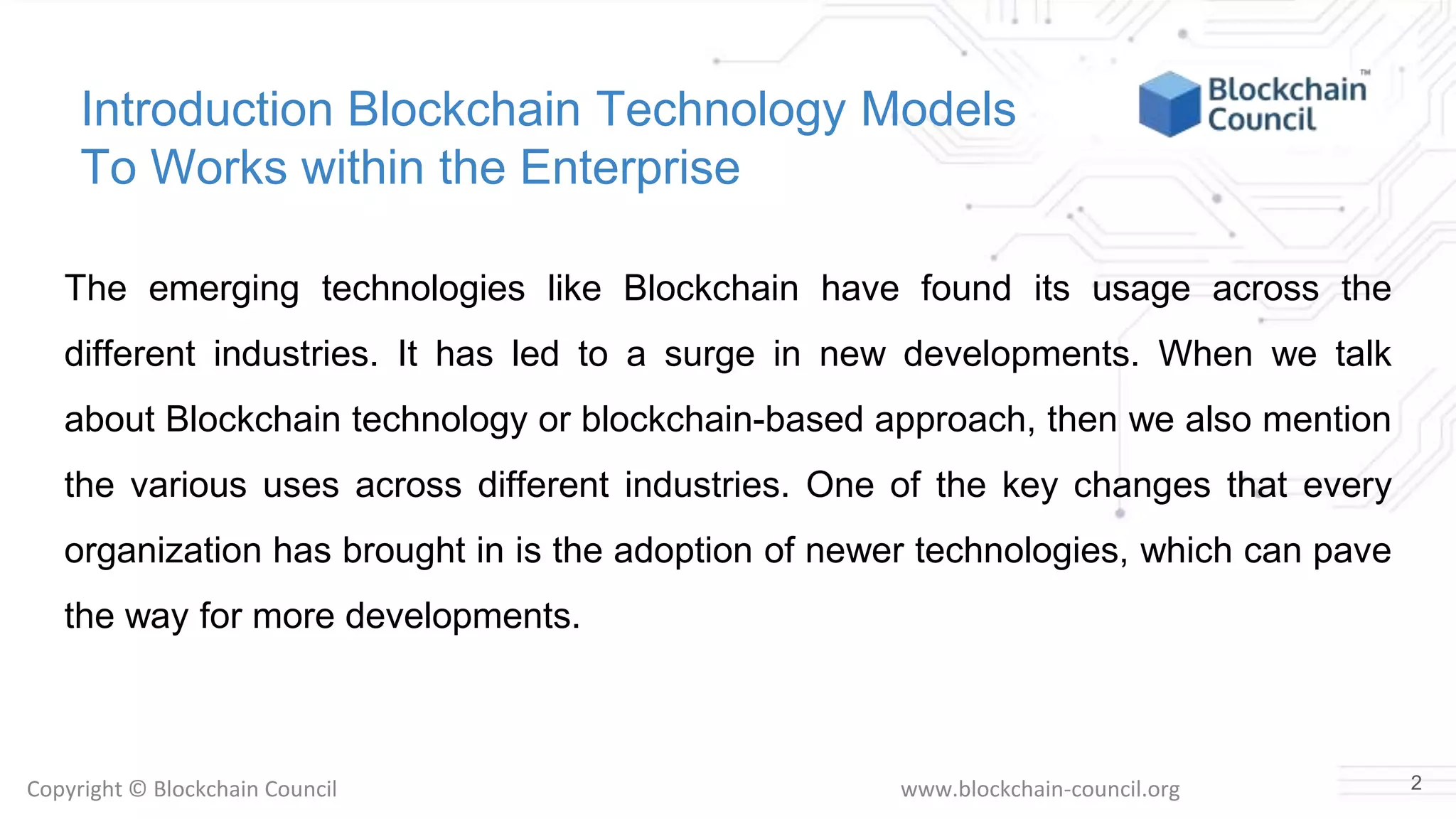 Introduction Blockchain Technology Models To Work Within The Enterprise | PPT