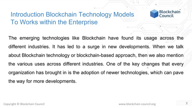 Introduction Blockchain Technology Models To Work Within The Enterprise | PPT