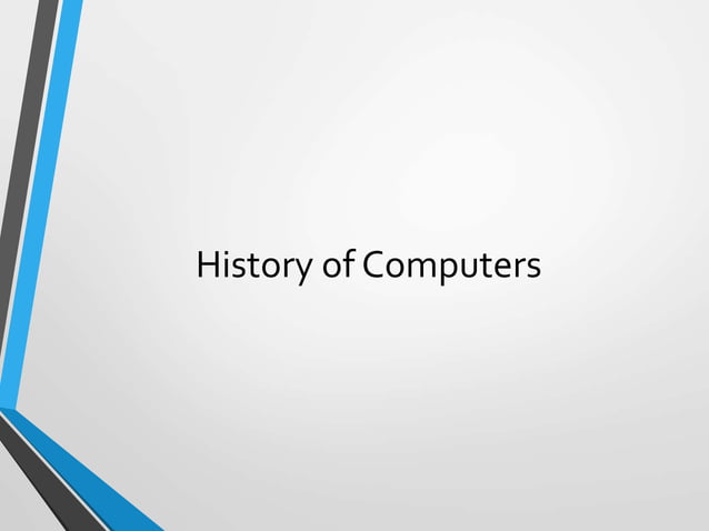 Introduction and brief history of computers | PPTX