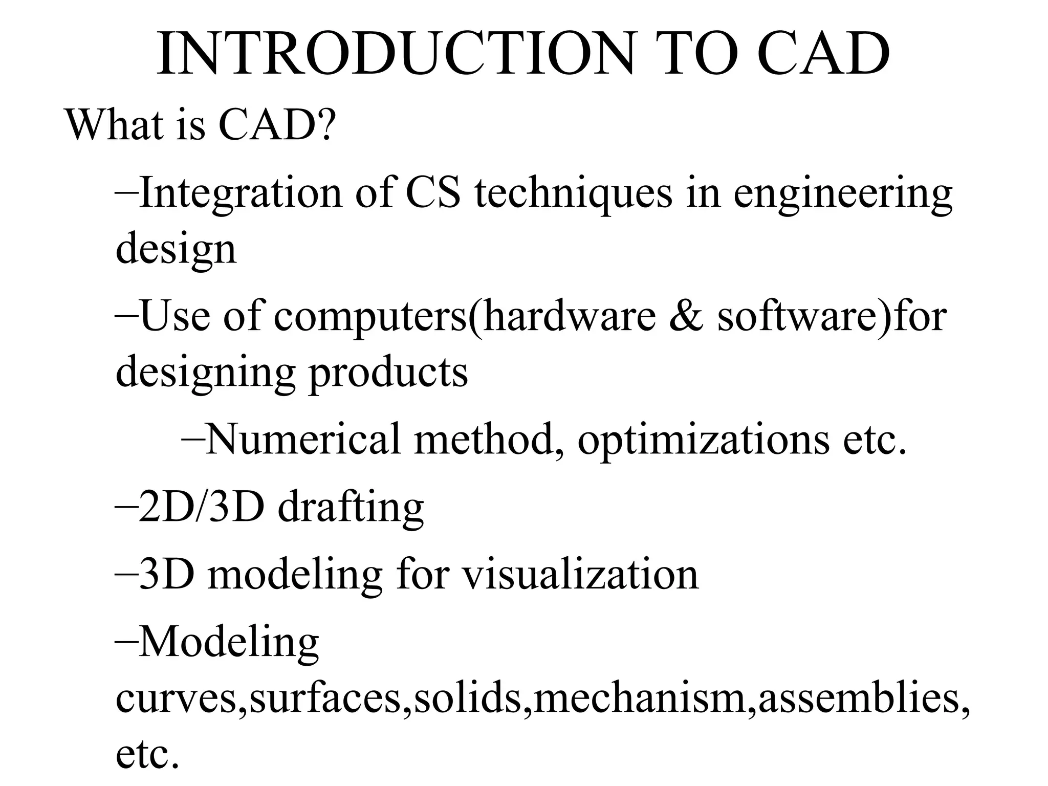 introduction cad detailed description ppt | PPT