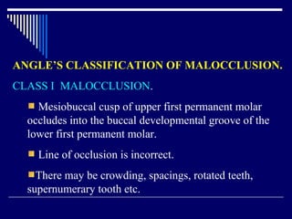 CLASSIFICATION OF NORMAL OCCLUSION AND MALOCCLUSION. | PPT