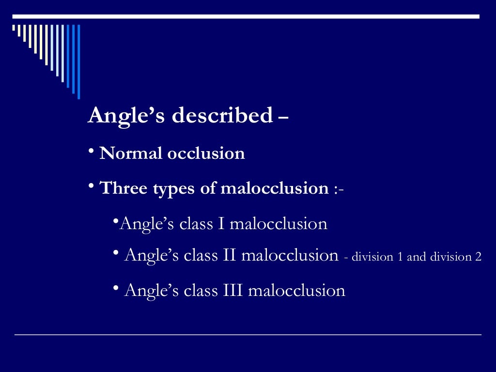 Classification Of Normal Occlusion And Malocclusion