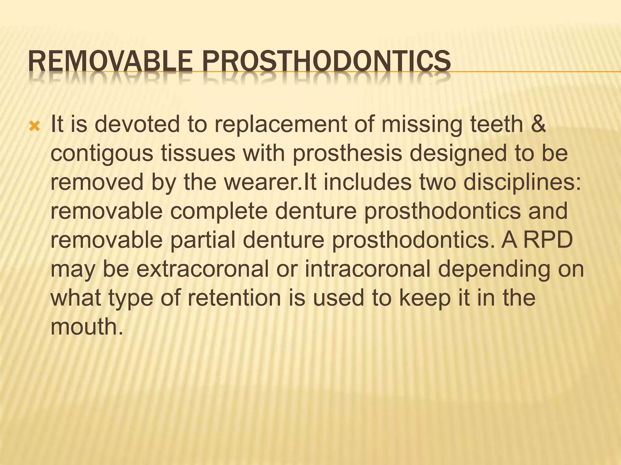 Introduction & classification of removable partial denture | PPTX