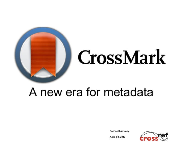 Introduction to CrossMark Webinar | PPT
