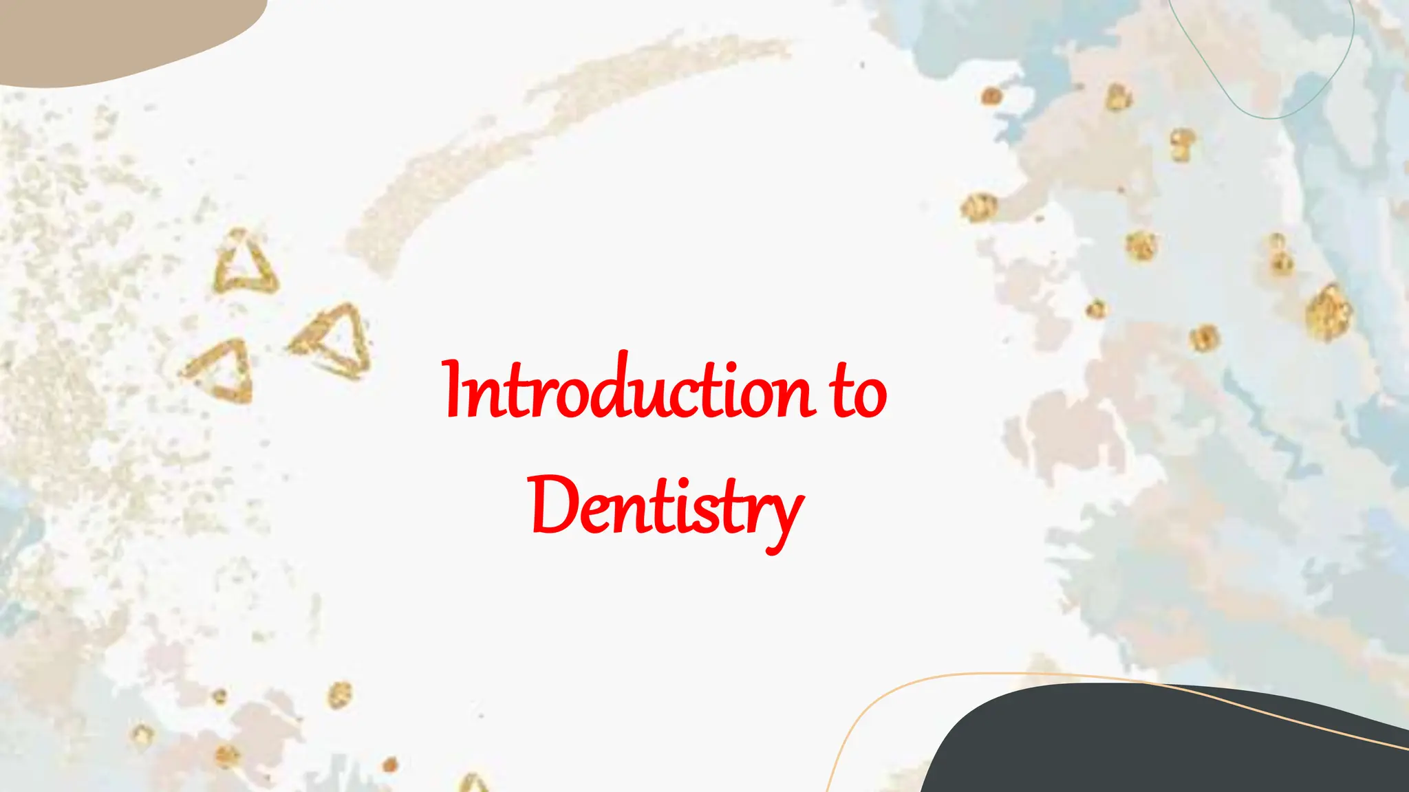 Introduction to ( Dental Terminology).pptx