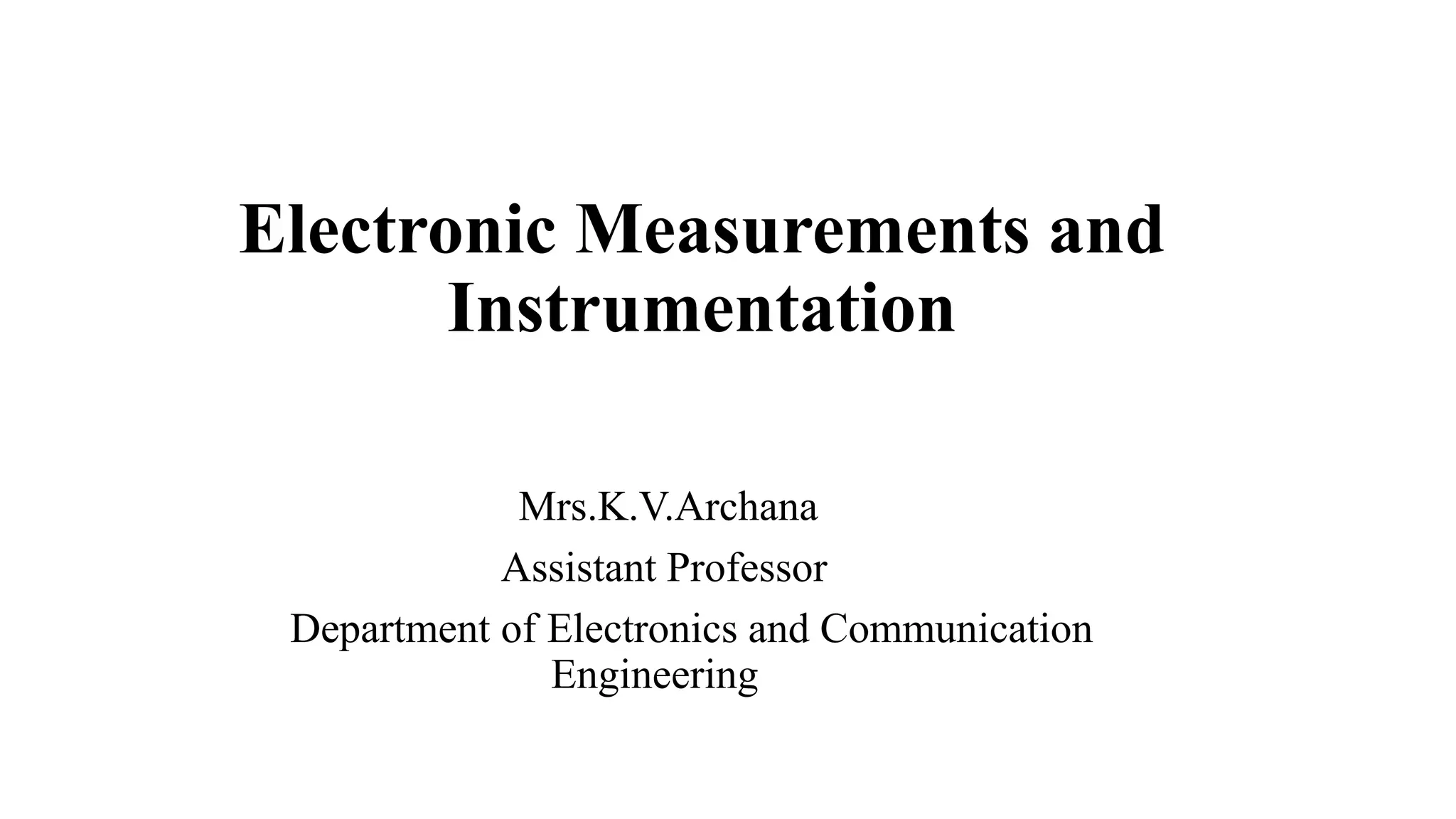 Introduction Electronic Measurement and Instrumentation | PPT