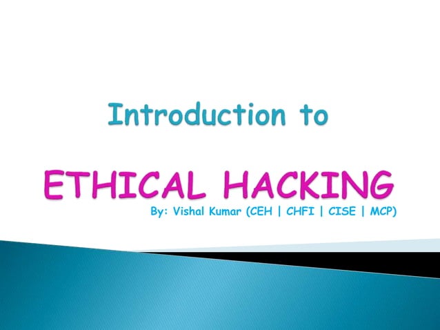 Introduction ethical hacking | PPTX