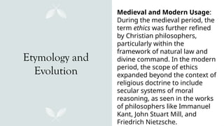 Introduction to Ethics, Evolution of Ethics | PPTX