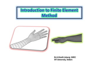 Introduction finite element method by A.Vinoth Jebaraj | PDF