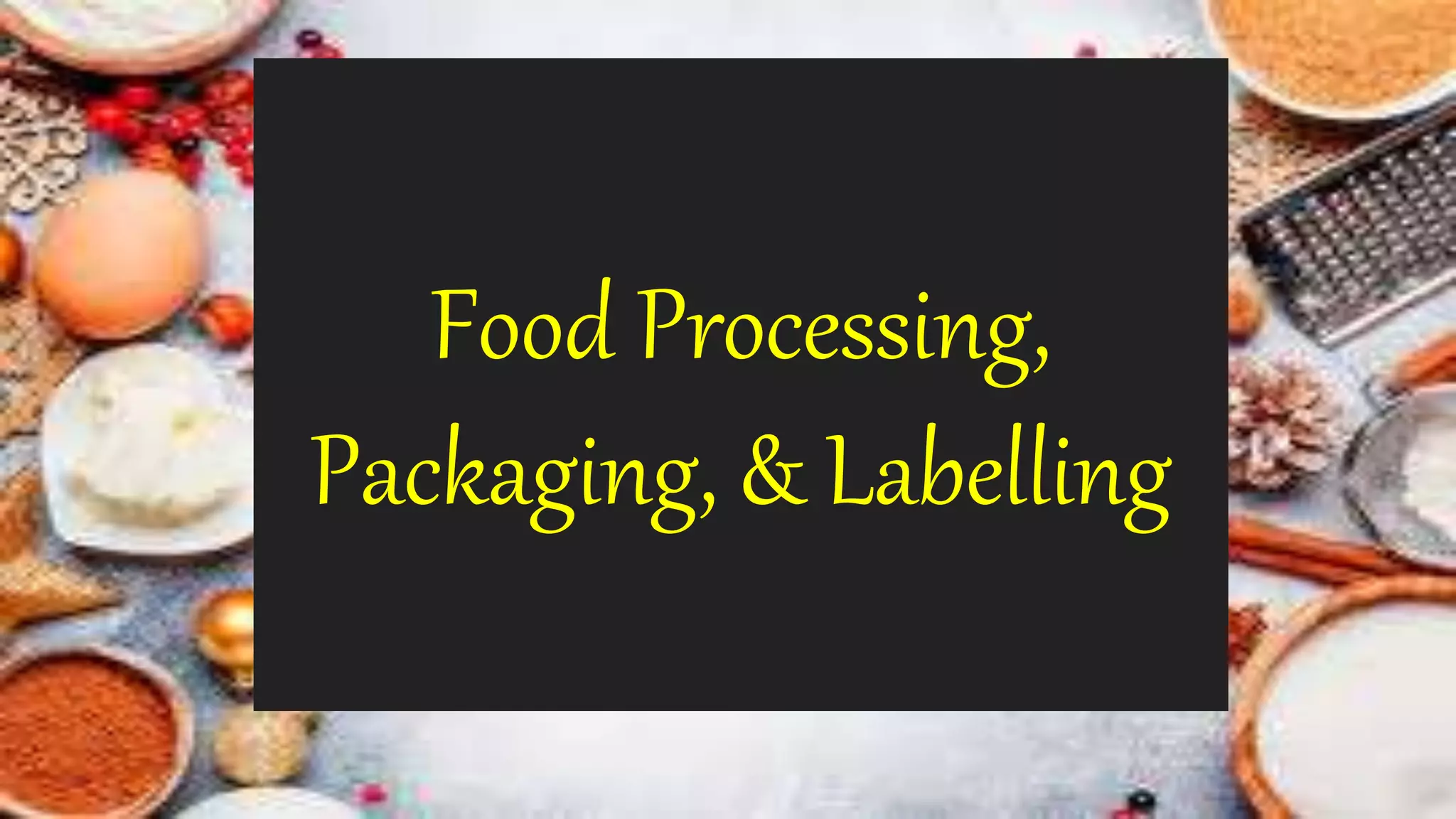introduction food processing.pptx
