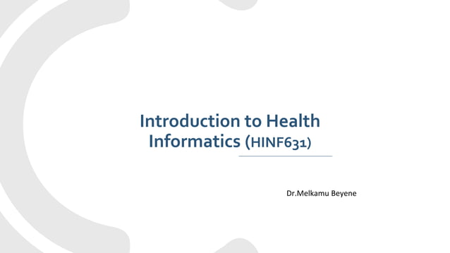 Introduction_Health_Informatics_2023_2024_HINF631_Introduction.pptx