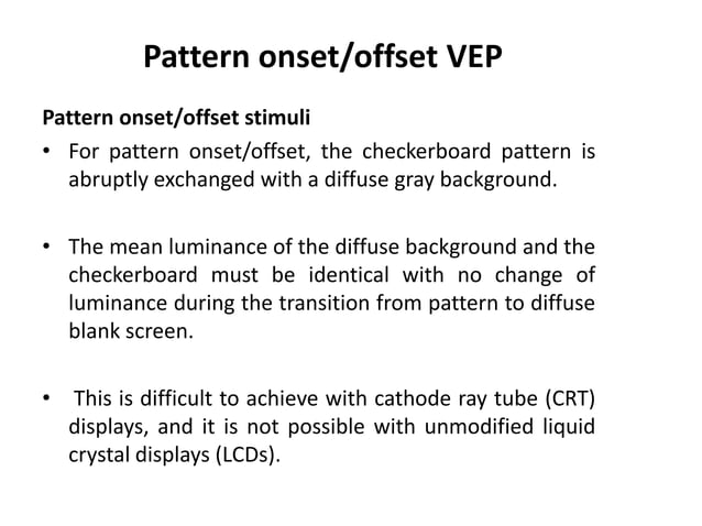 Introduction, history and neurophysiologic basis of vep | PPT