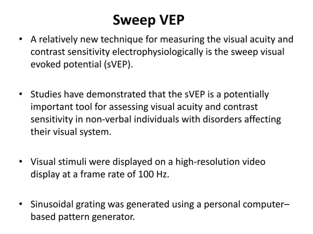 Introduction, history and neurophysiologic basis of vep | PPT