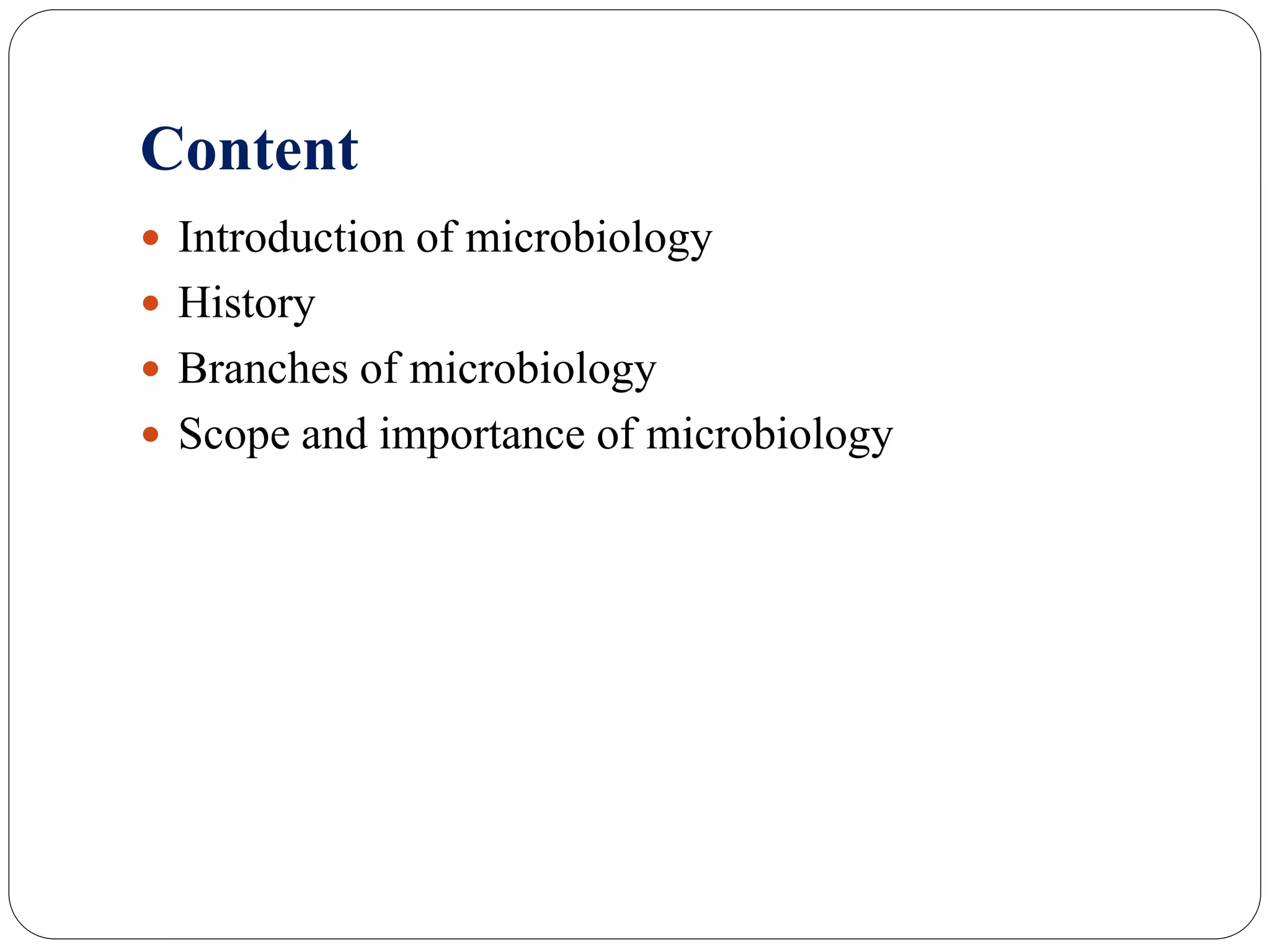 Introduction, history and scope of microbiology | PPTX