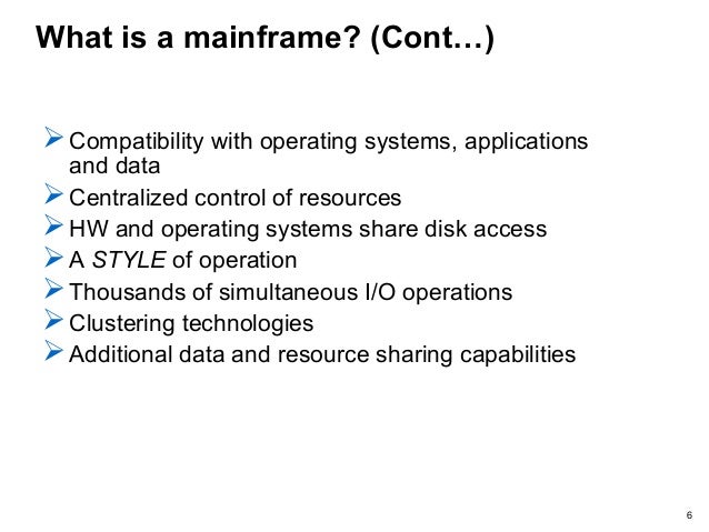 Introduction History Significance of mainframe computer
