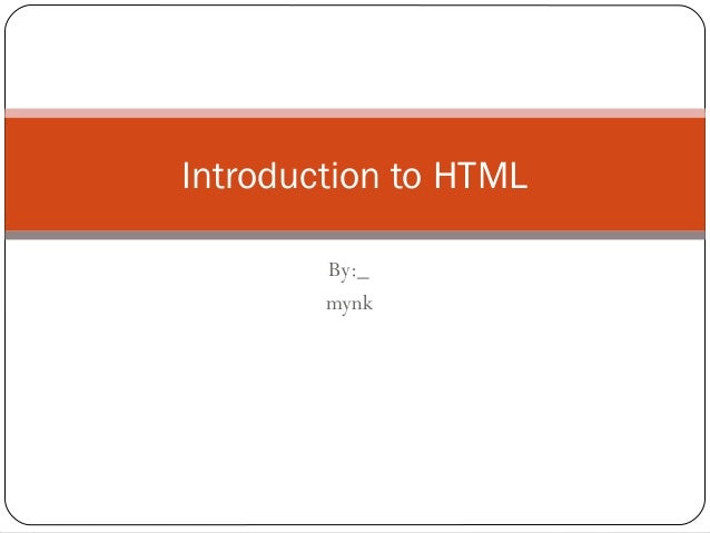Introduction To Html