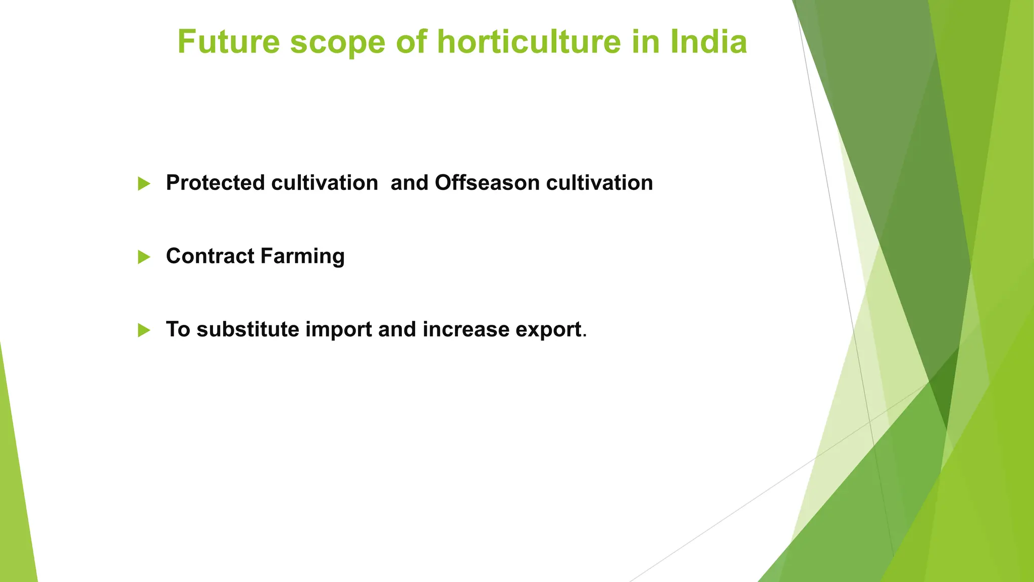 Introduction, importance and Scope of horticulture.pptx