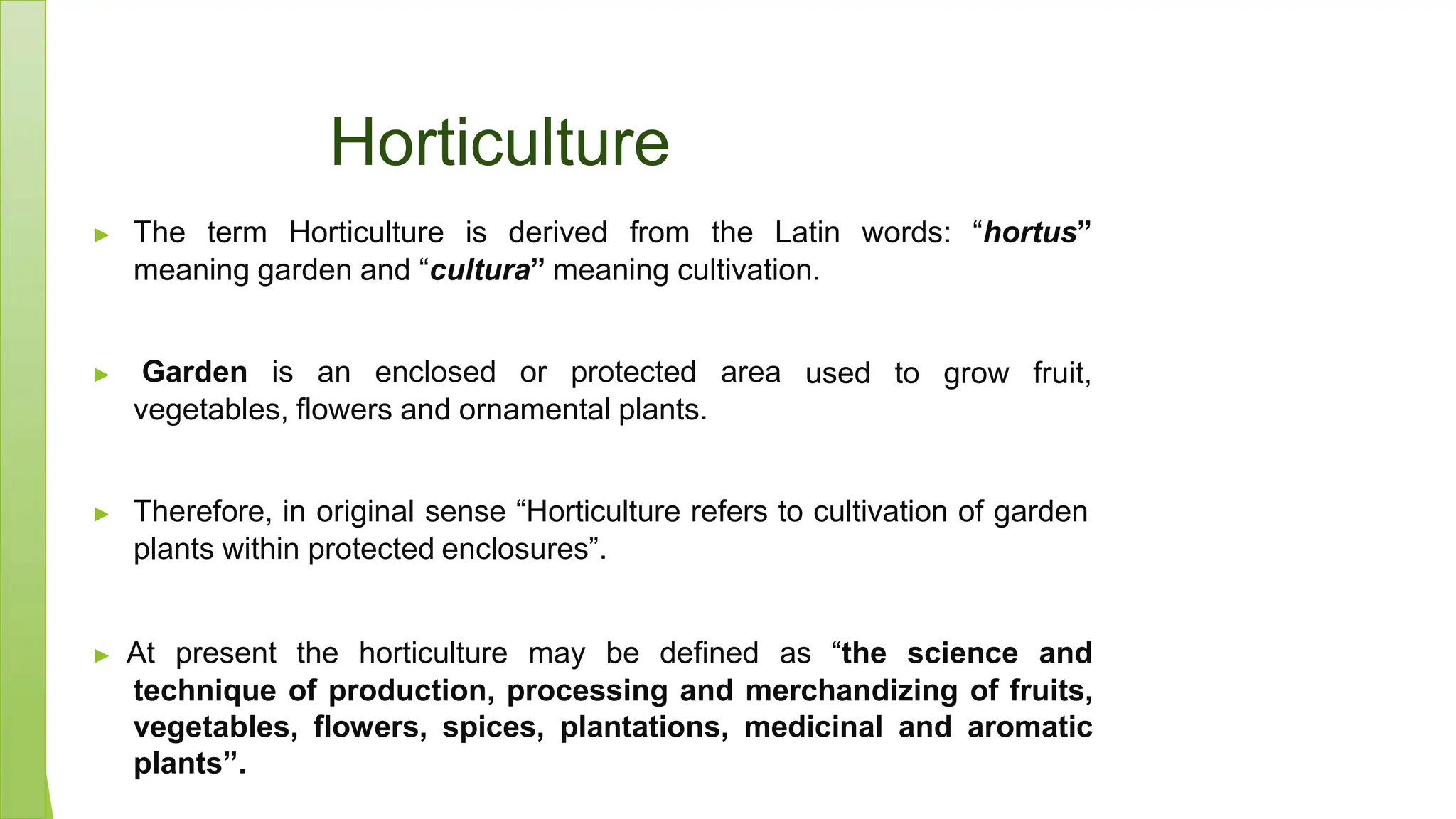 Introduction,importance and scope of horticulture.pptx | Agriculture | Industries