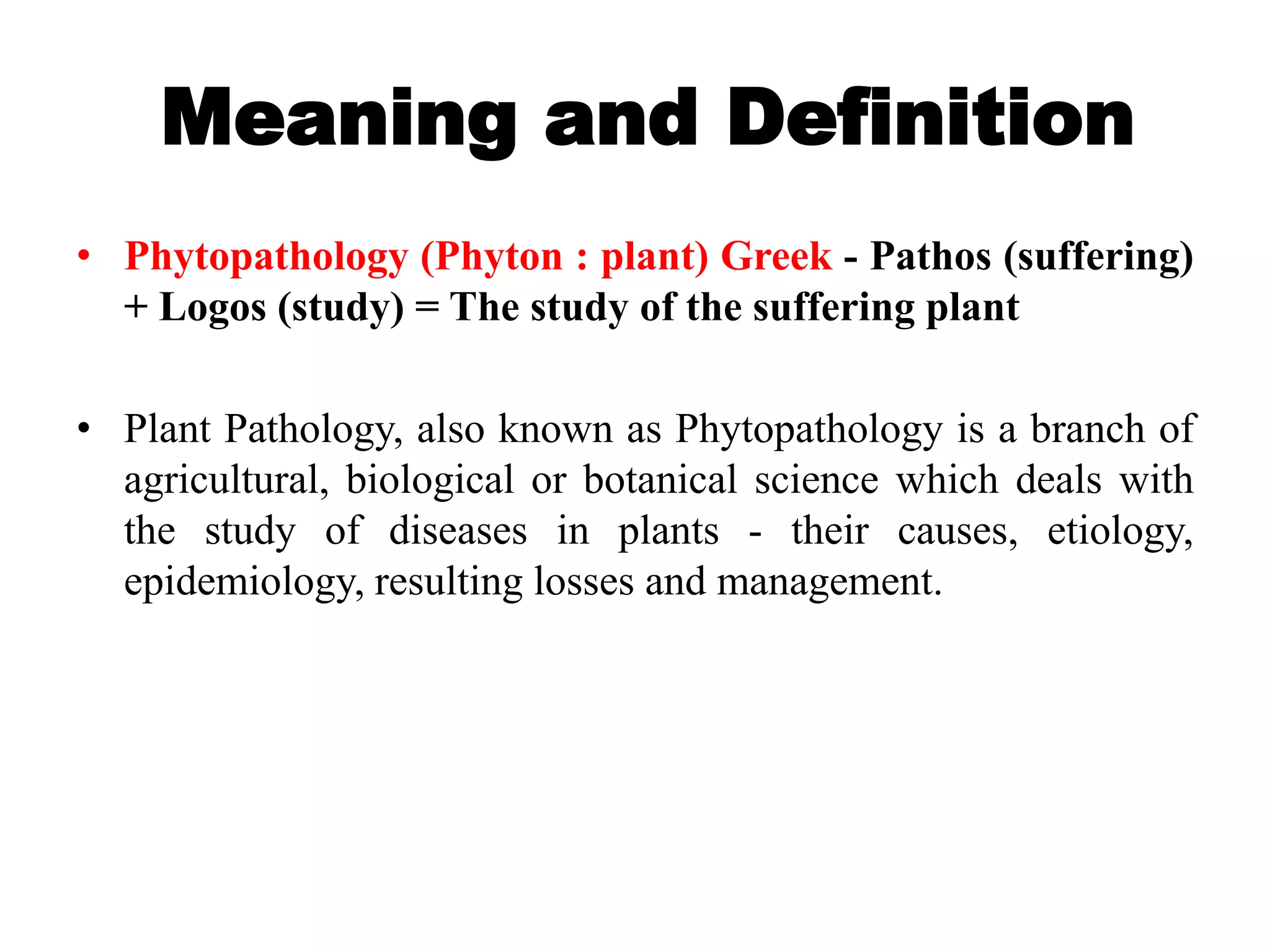Introduction importance scope and objectives of plant pathology | PPTX