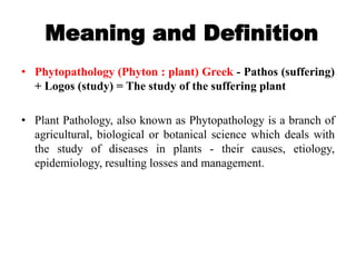 Introduction importance scope and objectives of plant pathology | PPTX