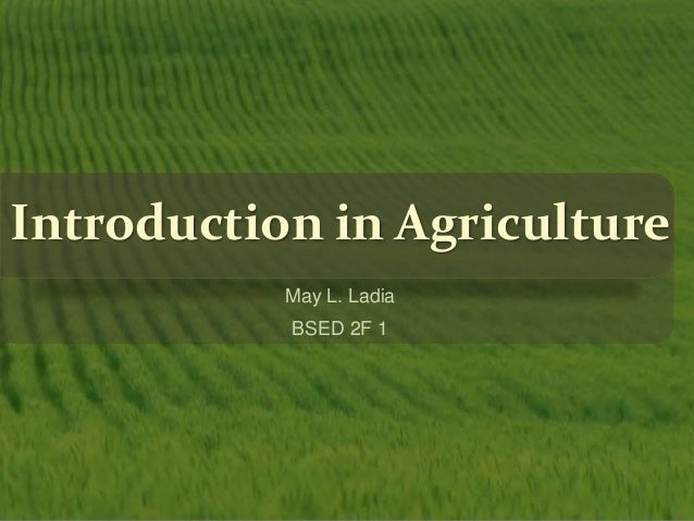 Introduction in Agriculture