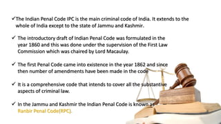 Introduction indian penal code | PPTX | Crime & Harmful Acts to Individuals, Society & Human ...
