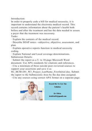 IntroductionIn order to properly code a bill for medical necess.docx ...