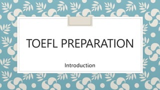 Introduction in TOEFL test lesson ppt.pptx