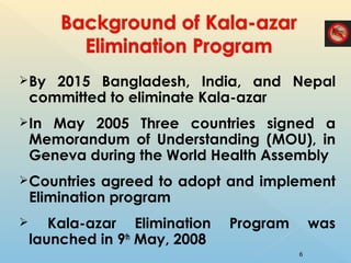 Introduction, kala azar situation and outline of kala-azar in ...