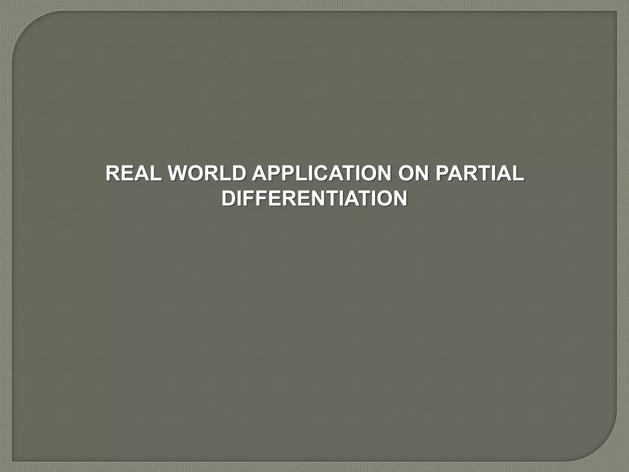 Some Engg. Applications of Matrices and Partial Derivatives | PPTX