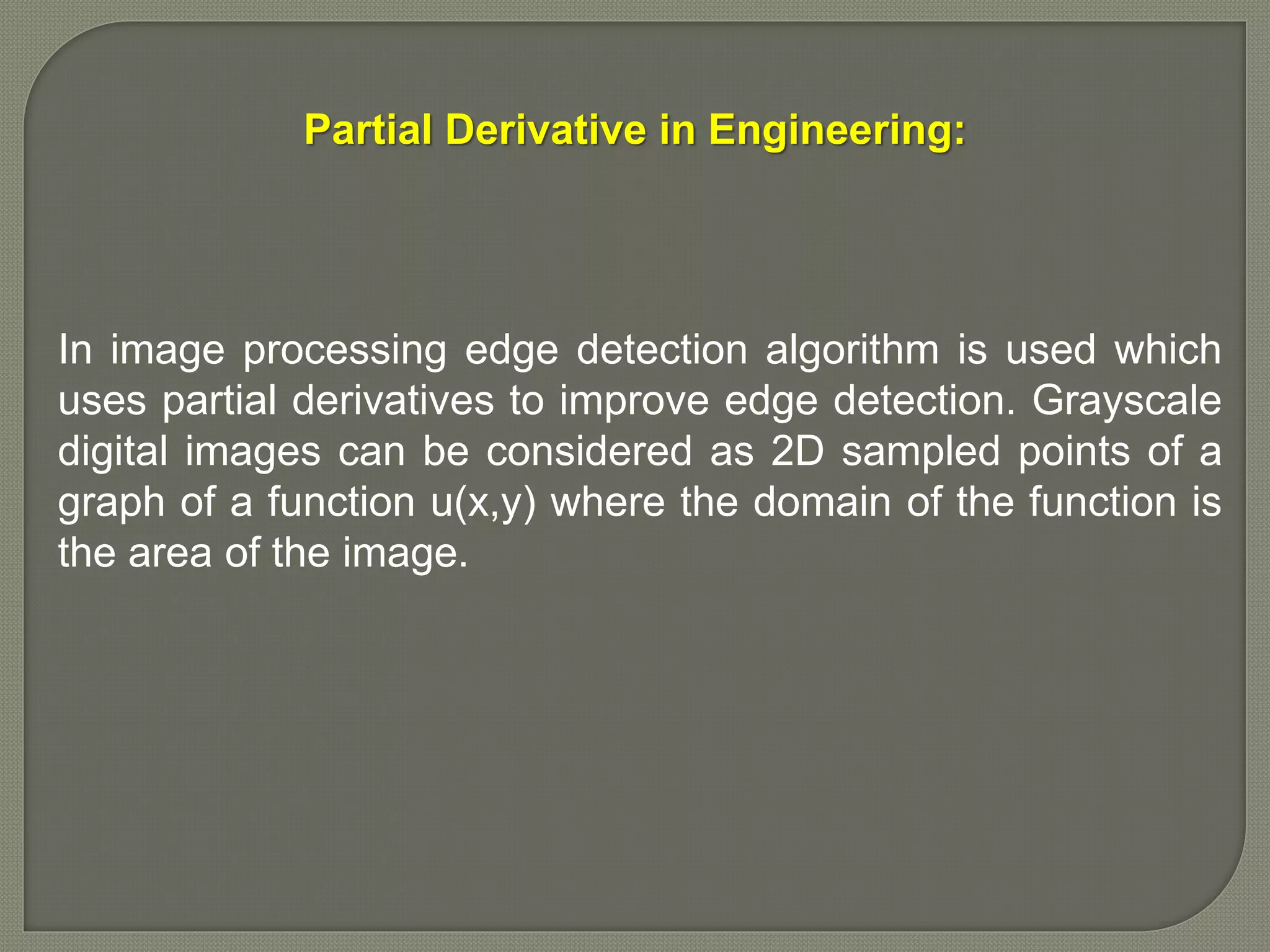 Some Engg. Applications of Matrices and Partial Derivatives | PPTX