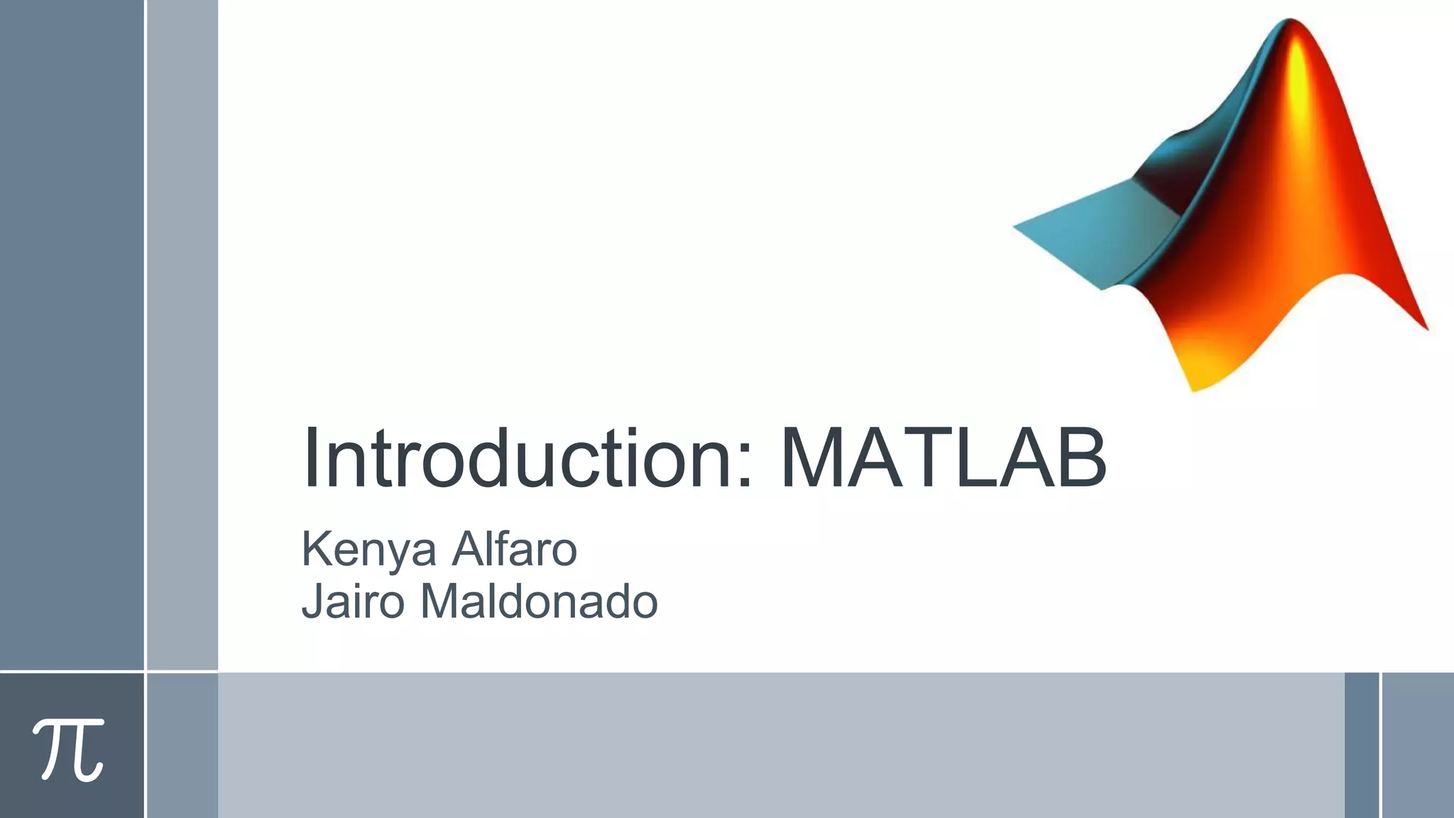 Matlab Workshop Presentation | PPT Matlab Workshop Presentation | PPT