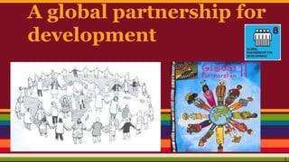 Global partnership for development | PPTX