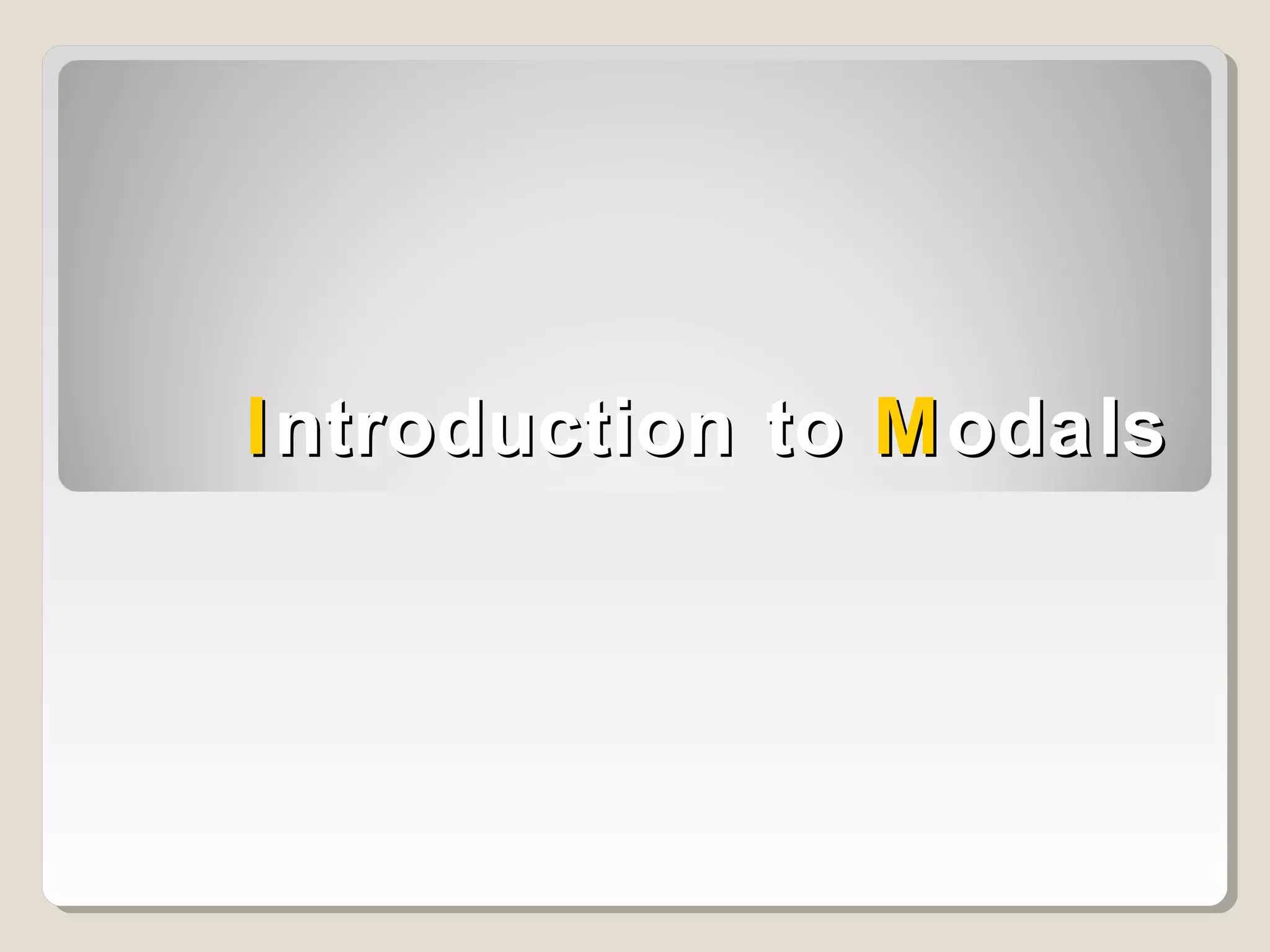 Introduction to modals | PPT