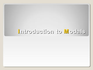 Introduction to modals | PPT