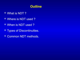 Presentation on Non Destructive Testing. | PPT