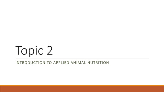 Applied Animal nutrition Introduction Yr | PPTX
