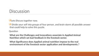 Applied Animal nutrition Introduction Yr | PPTX