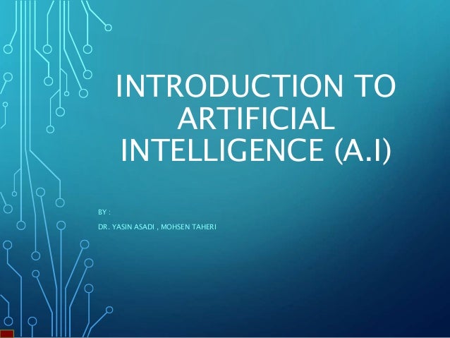 Introduction To A.I
