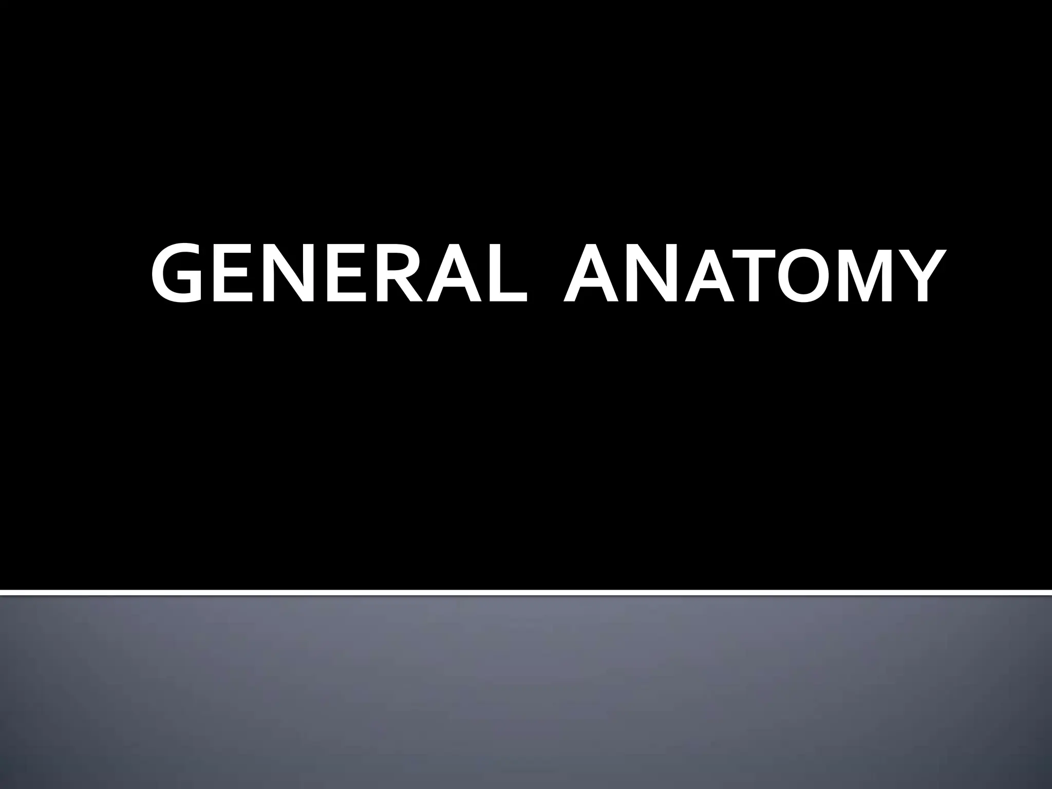 Introduction_of_anatomy.pptx