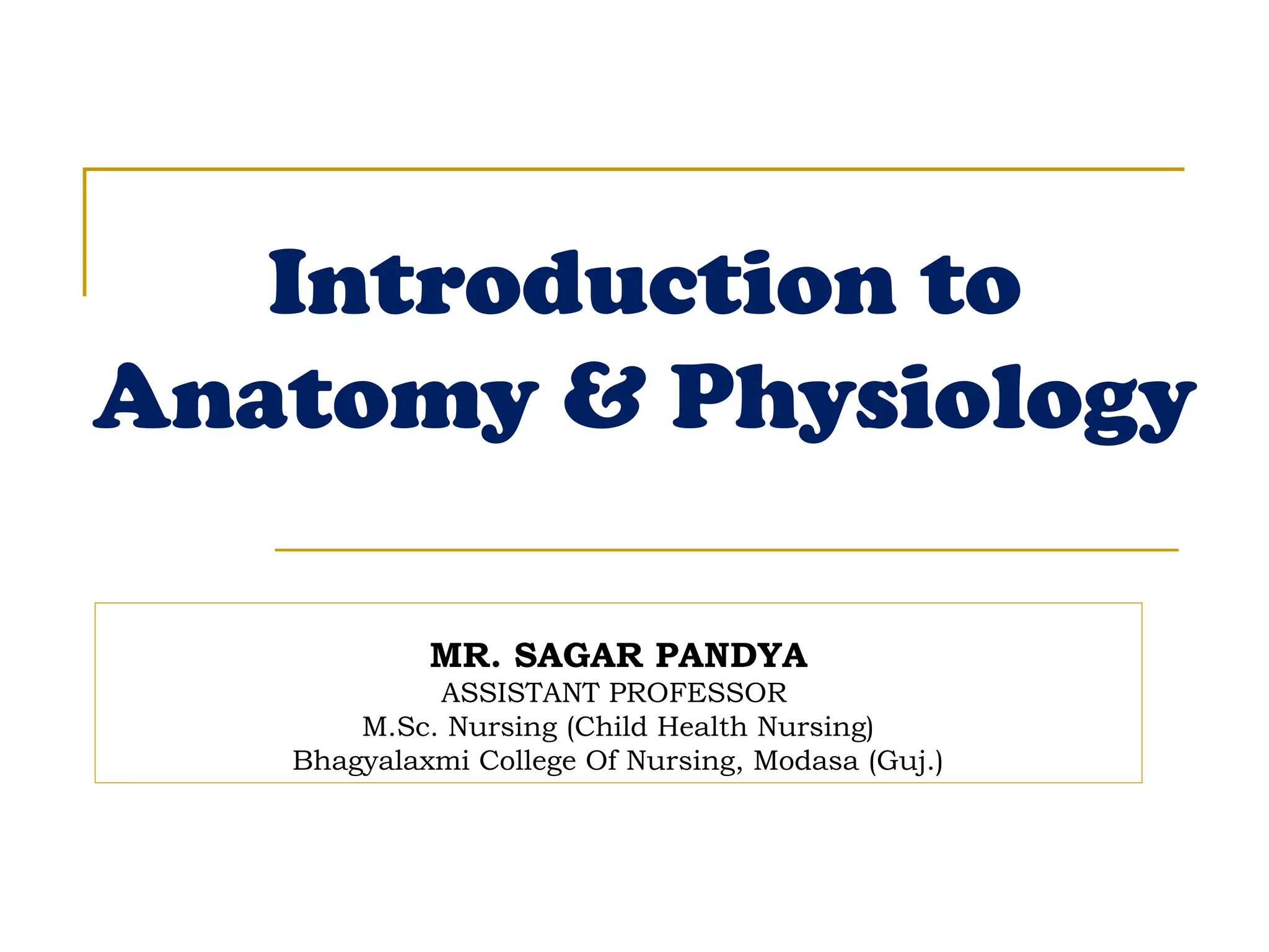 Introduction Of Anatomy Physiology Ppt
