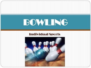 Introduction of Bowling By Bowling Ocean.pptx